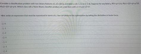 Solved Consider A Classification Problem With Two Binary