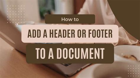 How To Add A Header Or Footer To A Document Using This Tab Adazing