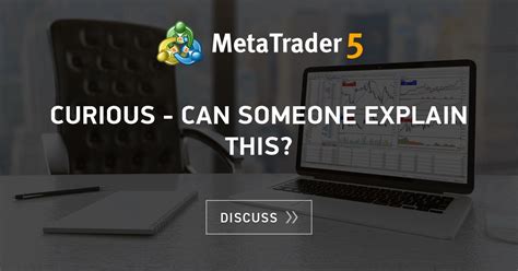 Curious Can Someone Explain This Equities General Mql5 Programming Forum
