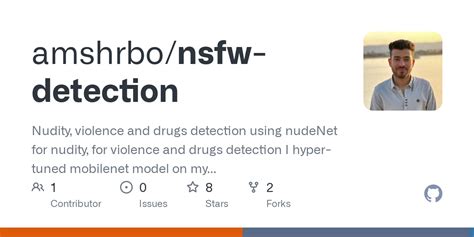 Github Amshrbo Nsfw Detection Nudity Violence And Drugs Detection Using Nudenet For Nudity