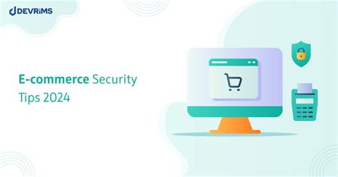 10 Ecommerce Security Threats And Tips For Your Store 2024