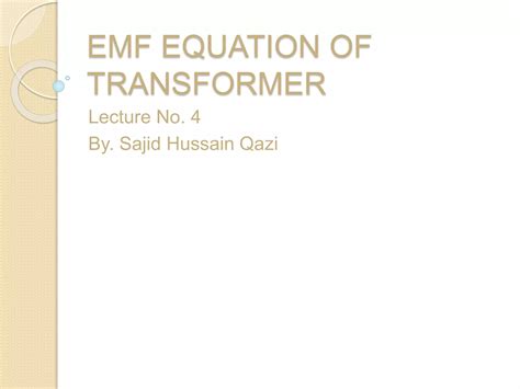 Lec 4 Emf Equation Of Transformer Ppsx