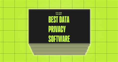 Your Guide To The 26 Best Data Privacy Software Of 2024 The Cto Club