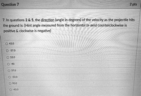 Solved Question 7 2 Pts 7 In Questions 2 5the Direction Angle In