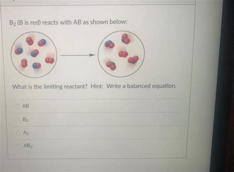 [solved] b2 b is red reacts with ab as shown below what