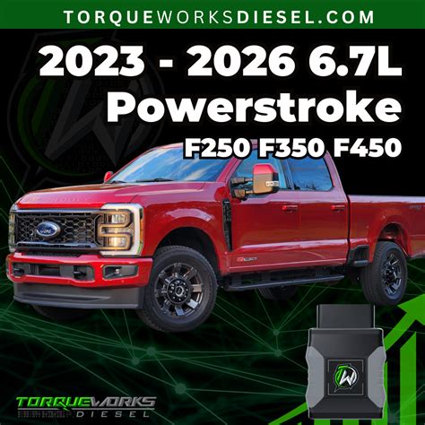 2023 2026 6 7l Powerstroke F250 F350 F450 Hp Tuners Torque Works