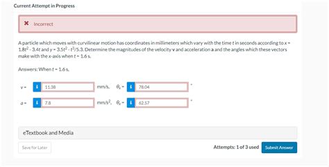 Solved A Particle Which Moves With Curvilinear Motion Has