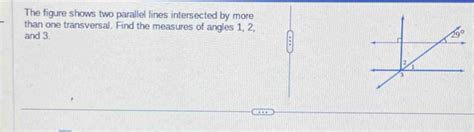 solved the figure shows two parallel lines intersected by more than