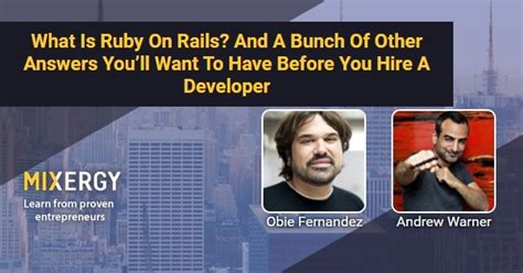 What Is Ruby On Rails And A Bunch Of Other Answers Youll Want To Have