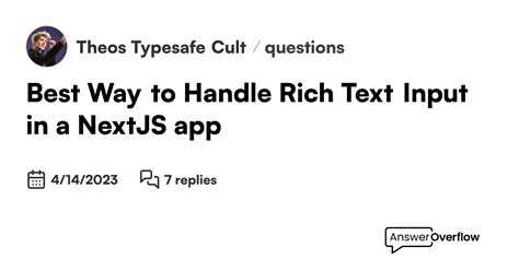 Best Way To Handle Rich Text Input In A Nextjs App Theos Typesafe Cult
