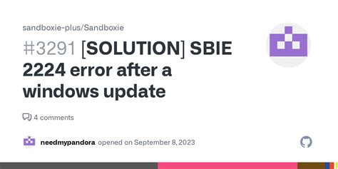 Solution Sbie 2224 Error After A Windows Update · Issue 3291 · Sandboxie Plussandboxie · Github