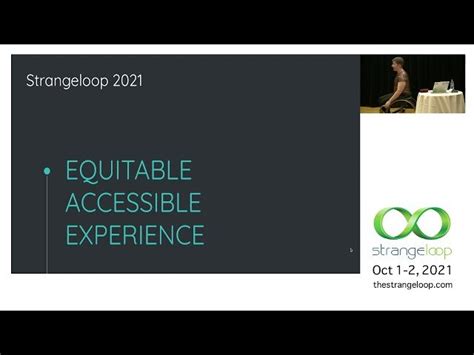 Strange Loop Conference Talk Equitable Experiential Access Audio