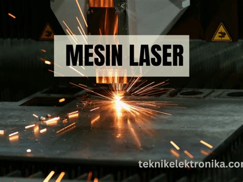 Mesin Laser Archives Teknik Elektronika