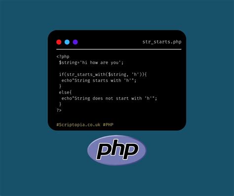 Scriptopia On Twitter Php Check If A String Starts With A Substring Find Out More At