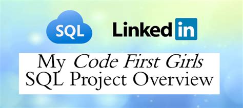 My Cfg Sql Project Linkedin Side Hustle Her Business Now