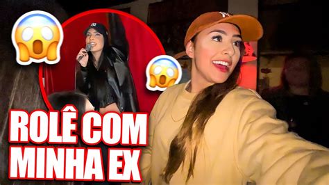 Eu Sai Com A Minha Ex Namorada Youtube