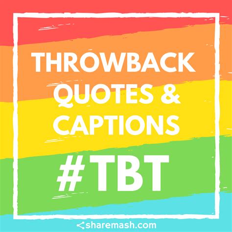 100 [best] Throwback Quotes Captions For Instagram 2020 Pmcaonline
