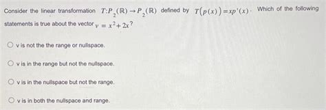 solved consider the linear transformation t p2 r →p2 r