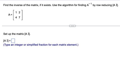 Solved Find The Inverse Of The Matrix If It Exists Use The