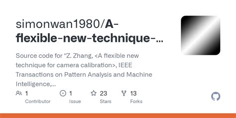Github Simonwan1980a Flexible New Technique For Camera Calibration Source Code For Z Zhang