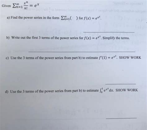 Solved X Given En Ex N A Find The Power Series In The Chegg Com