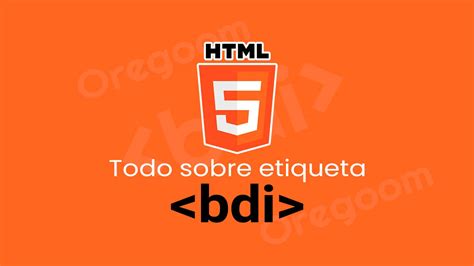 The Bdi Tag In Html → 【 How To Use In Html5