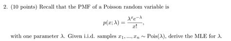 Solved 2 10 Points Recall That The PMF Of A Poisson Chegg Com