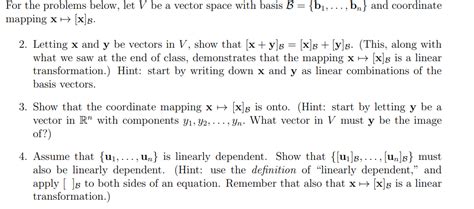 Solved For The Problems Below Let V Be A Vector Space With Chegg Com