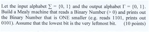 Solved Let The Input Alphabet ∑ 01 And The Output