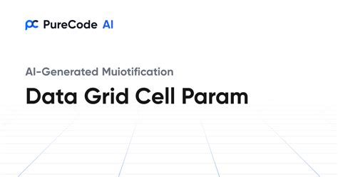 Build Great Muiotification Data Grid Cell Param Components Faster Using Ai Tools