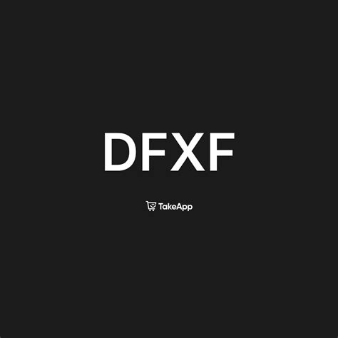 Dfxf Take App