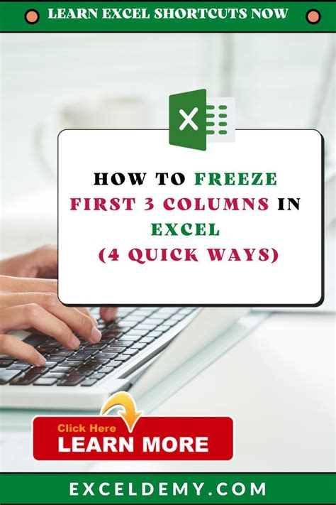 how to freeze first 3 columns in excel 4 quick ways excel shortcuts excel column