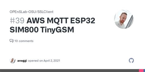 Aws Mqtt Esp32 Sim800 Tinygsm · Issue 39 · Openslab Osusslclient · Github