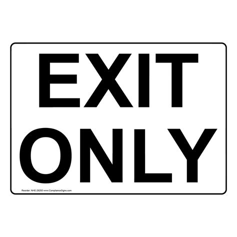 Exit Only Sign NHE 29293