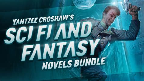 Yahtzee Croshaws Sci Fi And Fantasy Novels Bundle Ebook Bundle Fanatical