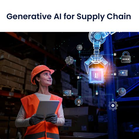 Generative Ai In Supply Chain 10 Most Crucial Use Cases