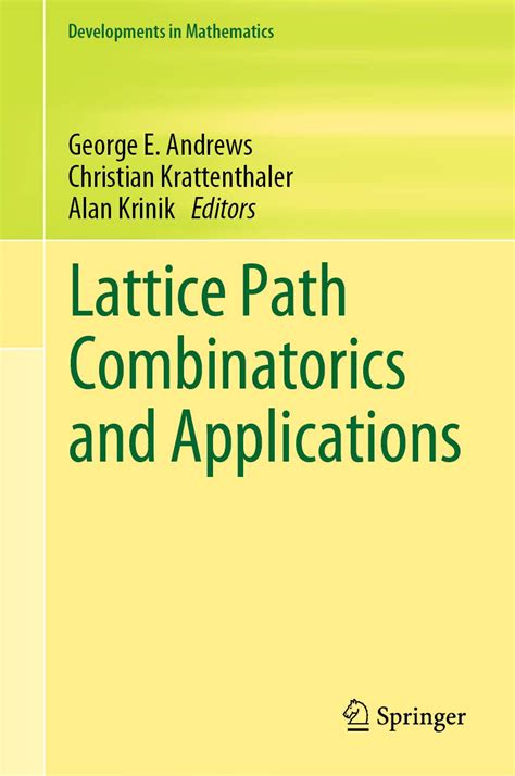 Lattice Path Combinatorics And Applications Developments In