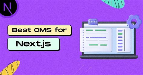 Best Cms For Nextjs Web Framework