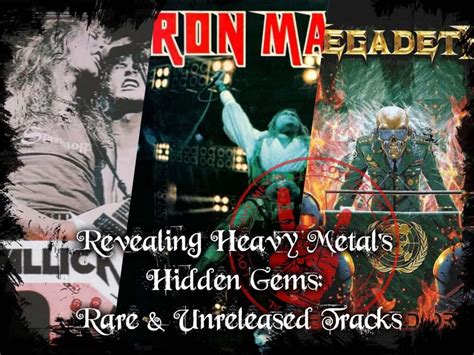 Metals Hidden Gems Rare And Unreleased Tracks