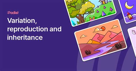 Variation Reproduction And Inheritance