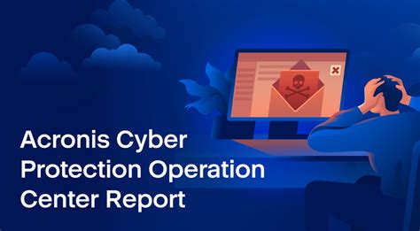 Acronis Cyberthreats Report Year End 2022 Data Under Attack
