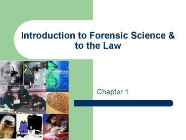 Introduction To Forensic Science Presentation Free To View