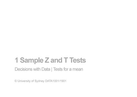 Sample Z And T Tests Sample Z And T Tests Decisions With Data Tests For A Mean