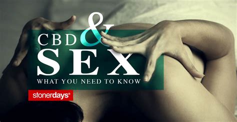 CBD And Sex What You Need To Know Featured Stoner Blog