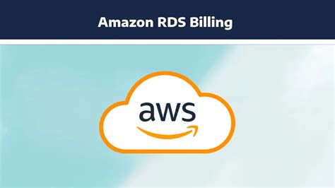 Comprehensive Guide To Amazon Rds Billing And Provisioning