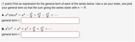 solved find an expression for the general term of each of