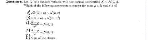 Solved Question 8 ﻿let X ﻿be A Random Variable With The