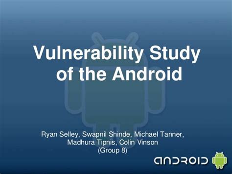 Android Vulnerability Study