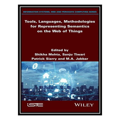 قیمت و خرید کتاب Tools Languages Methodologies For Representing Semantics On The Web Of Things