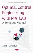 Optimal Control Engineering With Matlab A Solutions Manual Matlab Simulink Books